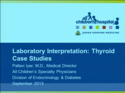 Laboratory Interpretation: Thyroid Case Studies